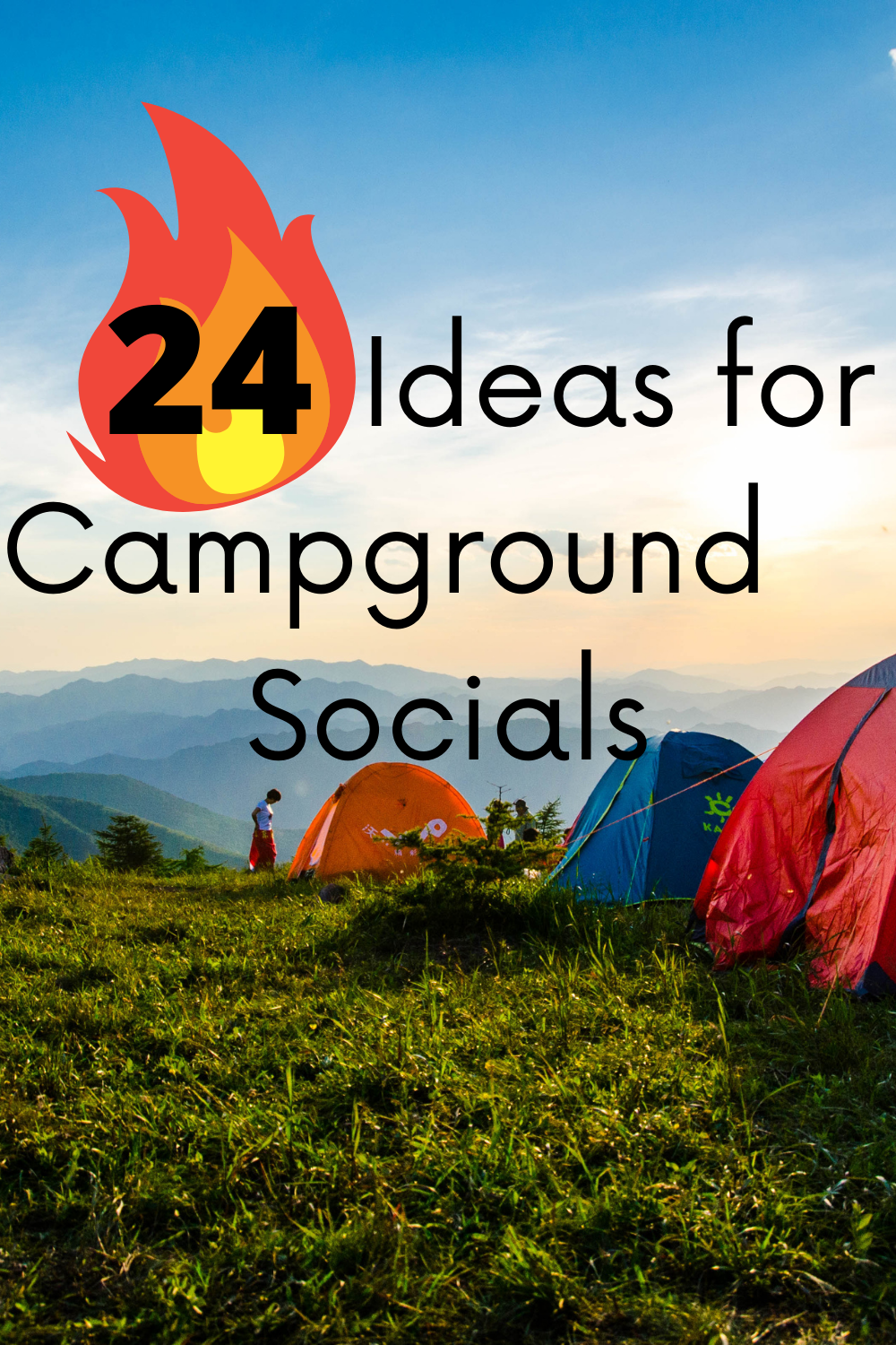 100 Ideas for Family Meetups at Campgrounds - Mom Van Up